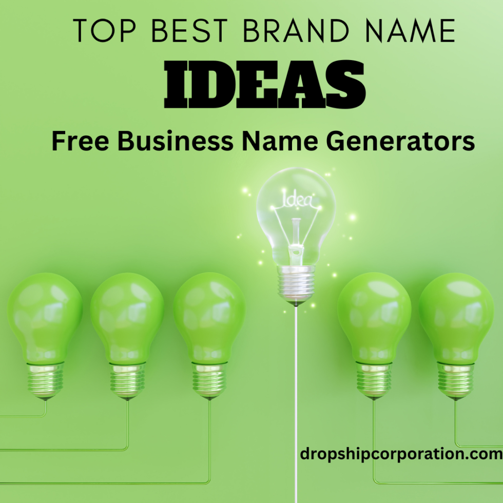 Top Best Brand Name Ideas & Free Business Name Generators - Dropship ...