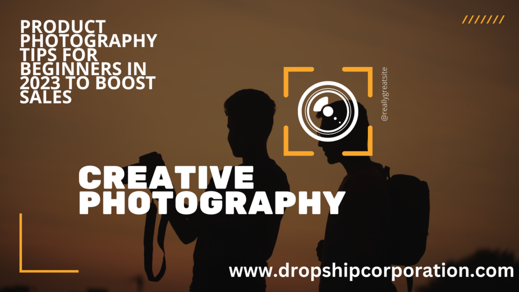 Product Photography Tips for Beginners in 2023 to Boost Sales ...